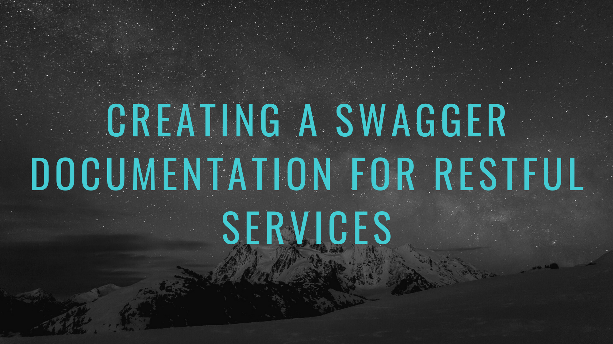 Creating A Swagger Documentation For RESTful Services Creating A Swagger Documentation For RESTful Services